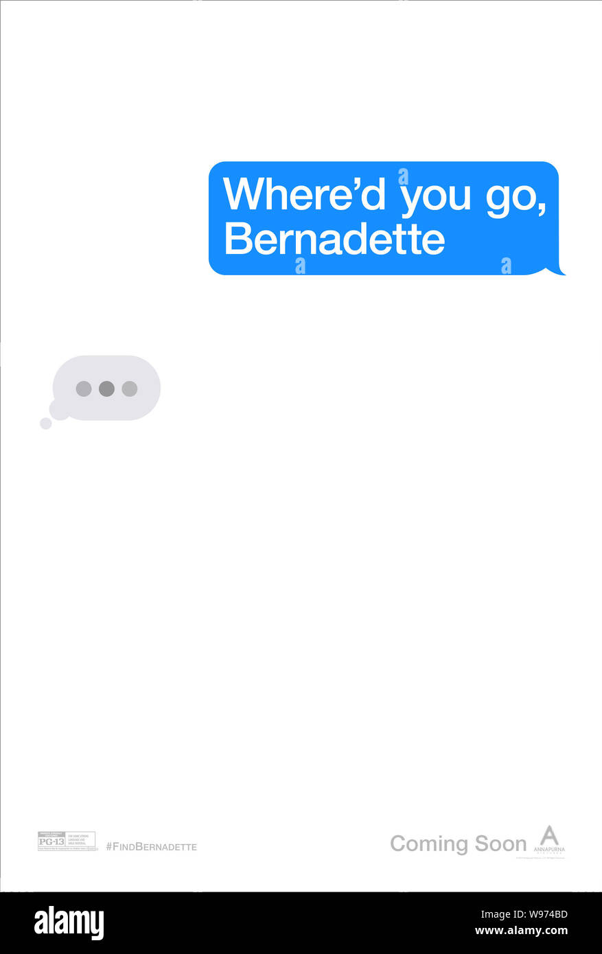 WHERE'D YOU GO, BERNADETTE, US advance poster, 2019. © Annapurna ...