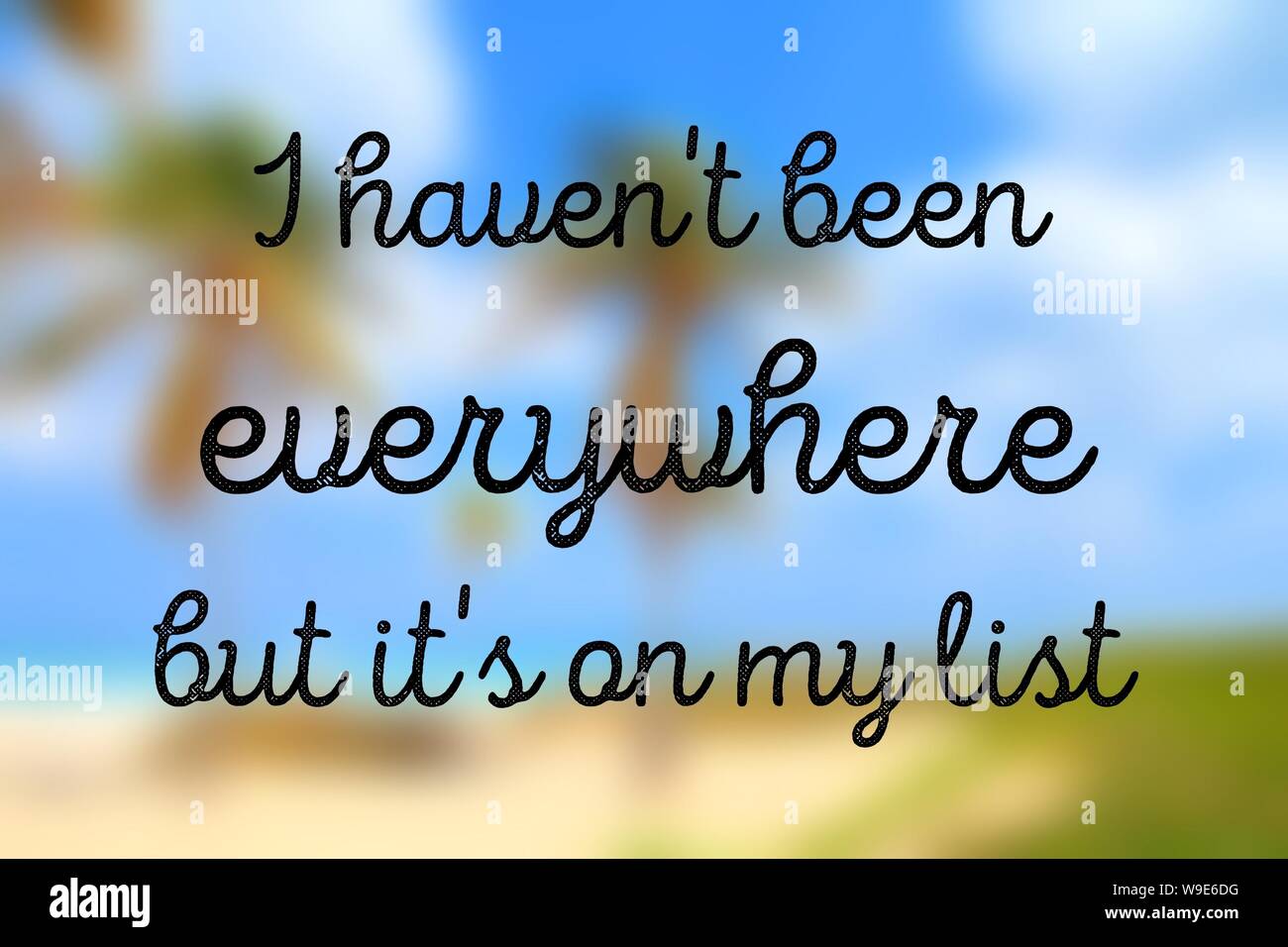 Wanderlust motivational poster. Inspirational phrase about traveling ...