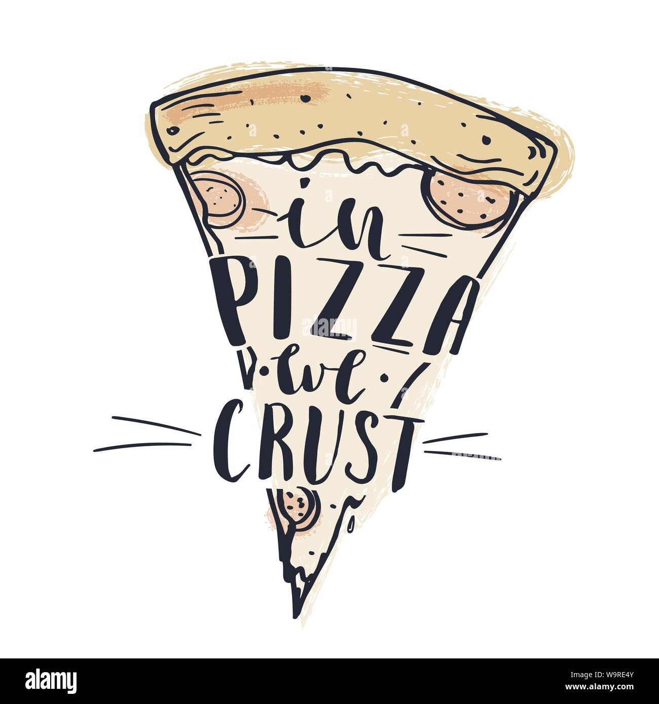 Poster template with funny hand lettering expression about pizza Stock ...