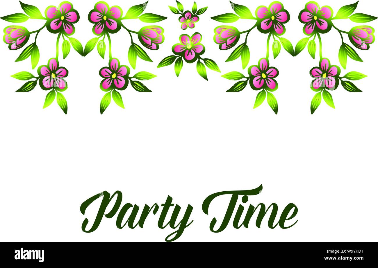 Party time text with plant of green leafy flower frame. Vector ...