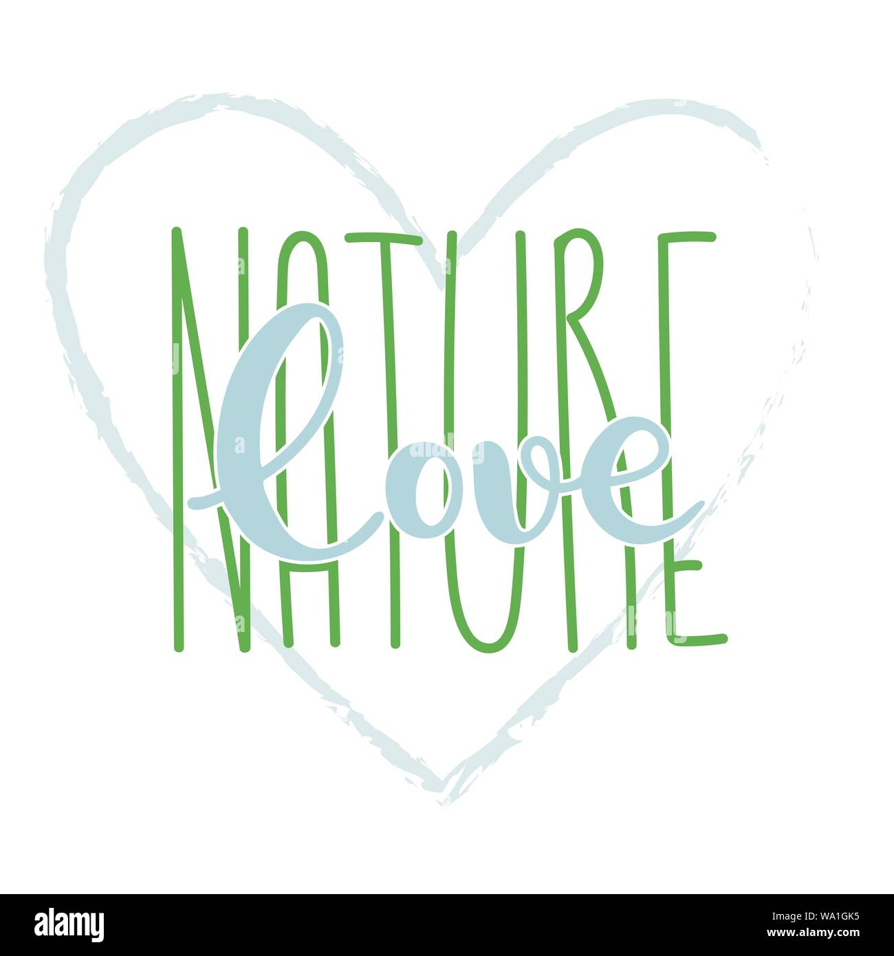 Ecology lettering sign. Love of Earth inspirational typography. Nature ...