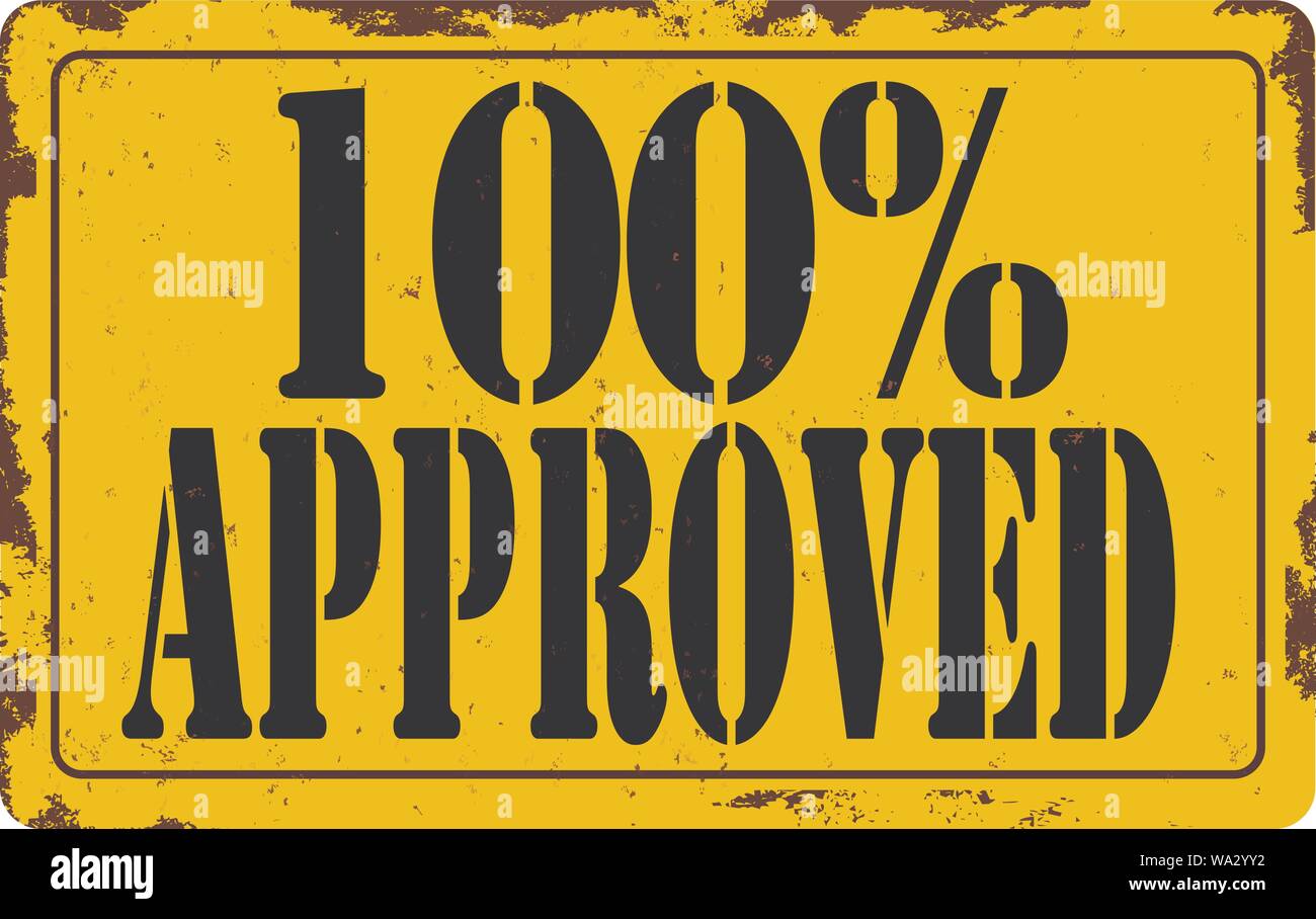 100 Approved vintage rusty metal sign Vector Illustration on white ...