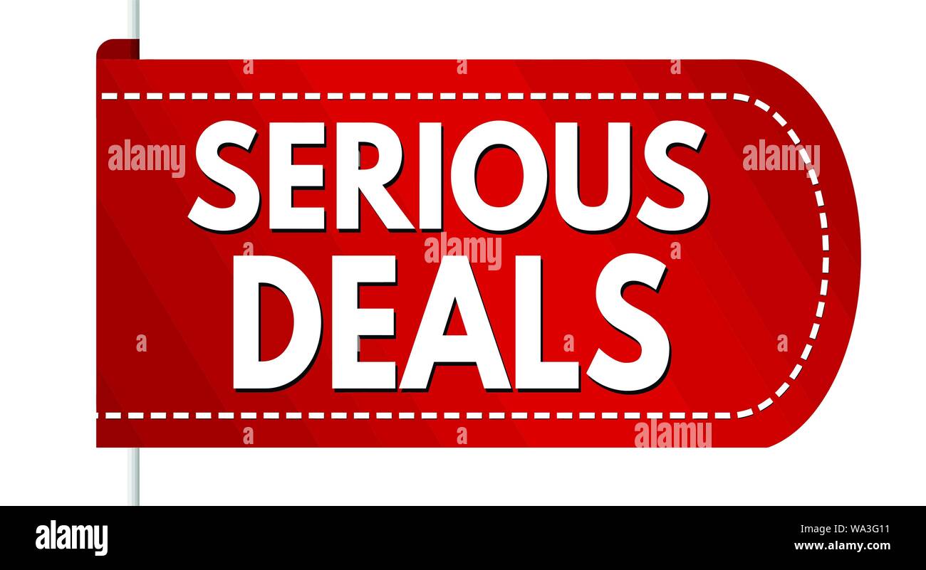 Serious deal banner design on white background, vector illustration ...