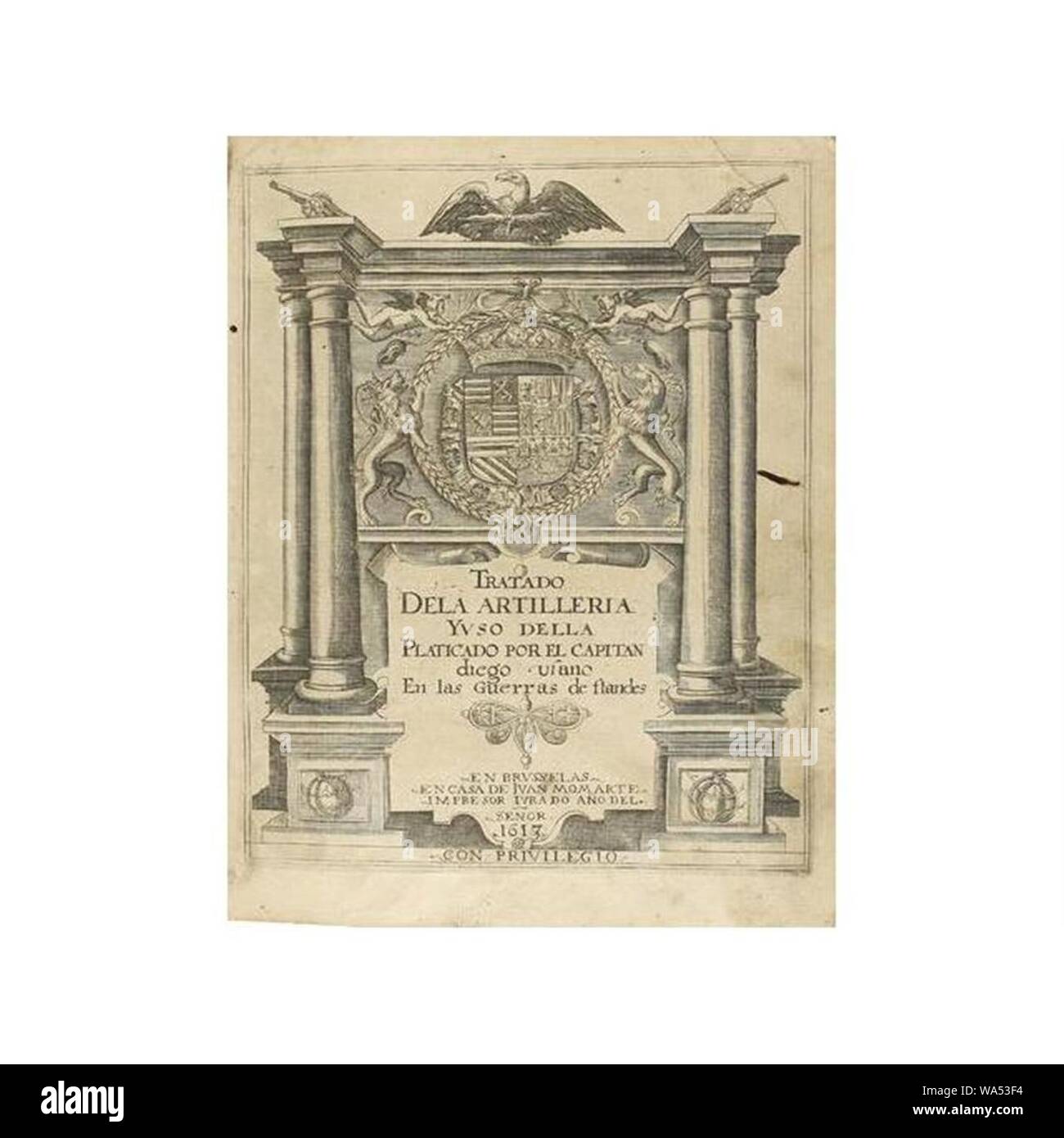 Diego Ufano - Tratado dela artilleria - Title page - Brussels, 1613 ...