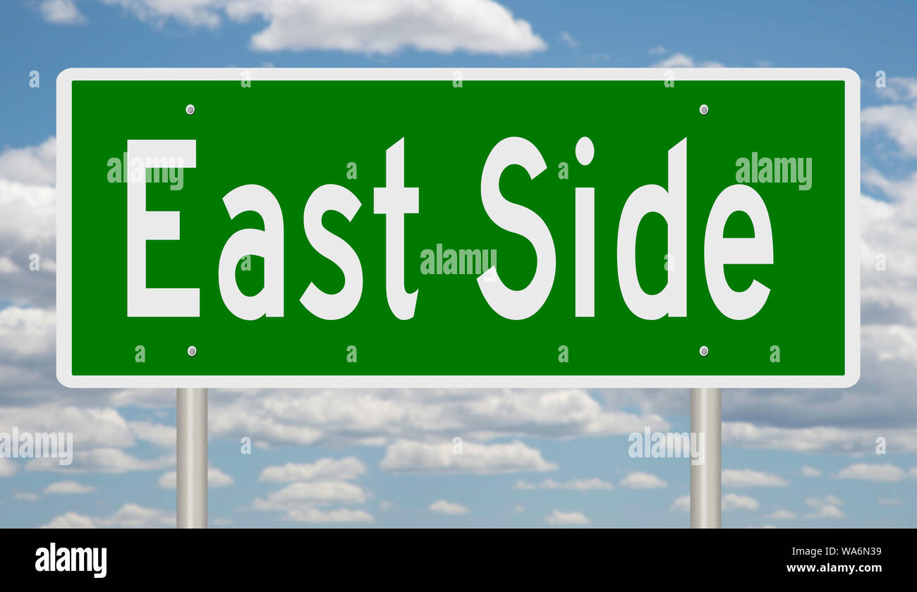 Rendering of a green highway sign for East Side Stock Photo - Alamy