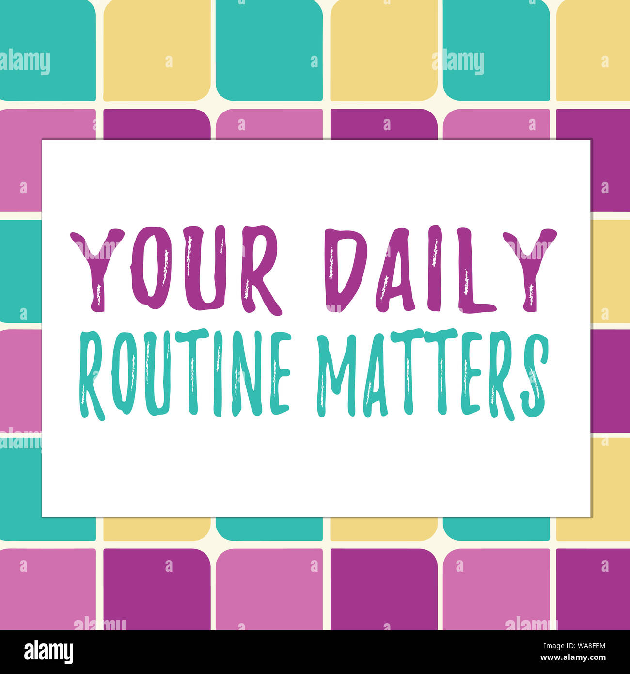 Writing note showing Your Daily Routine Matters. Business concept for ...