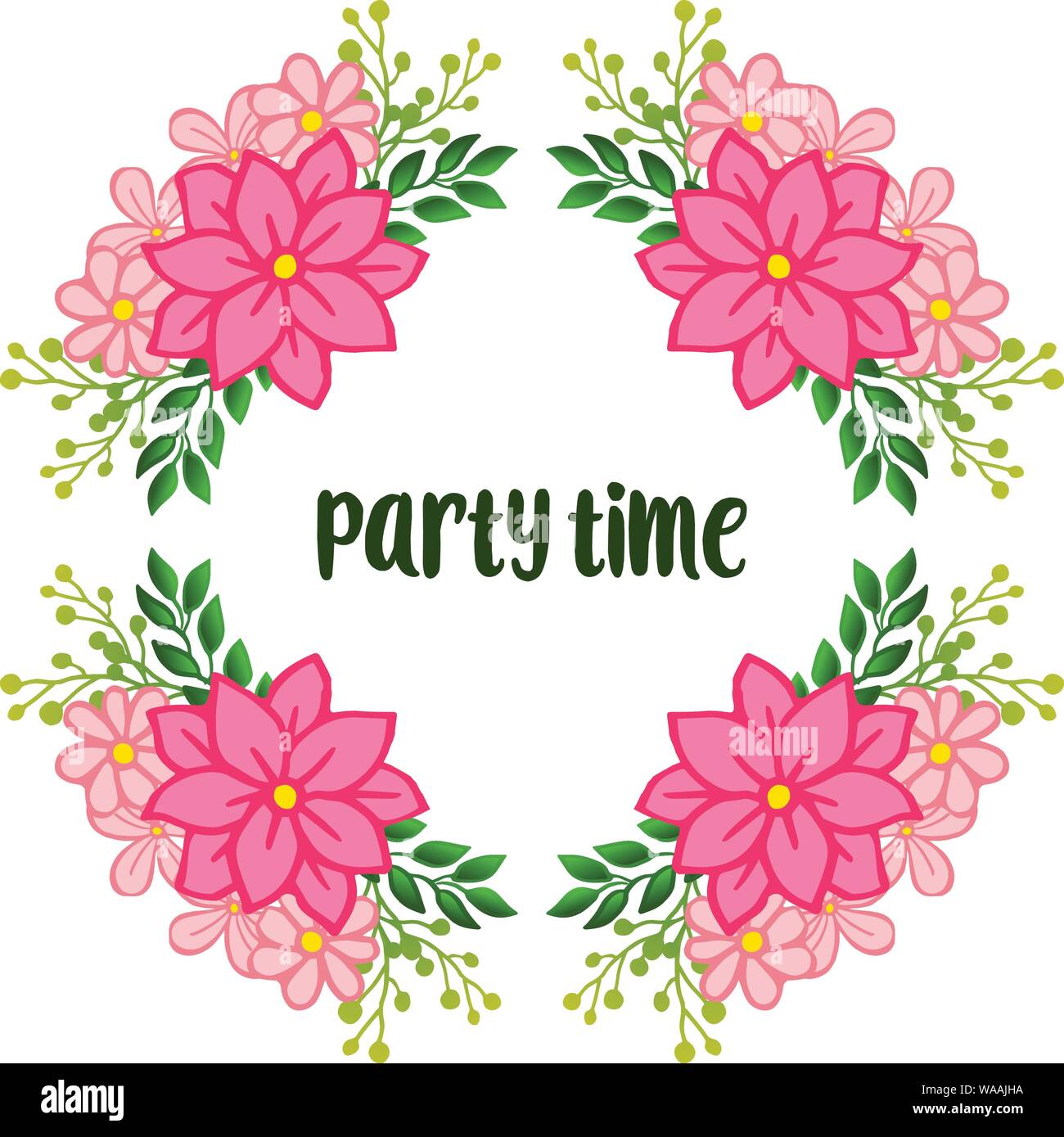 Party time banner, feature of frame, for crowd of pink wreath. Vector ...