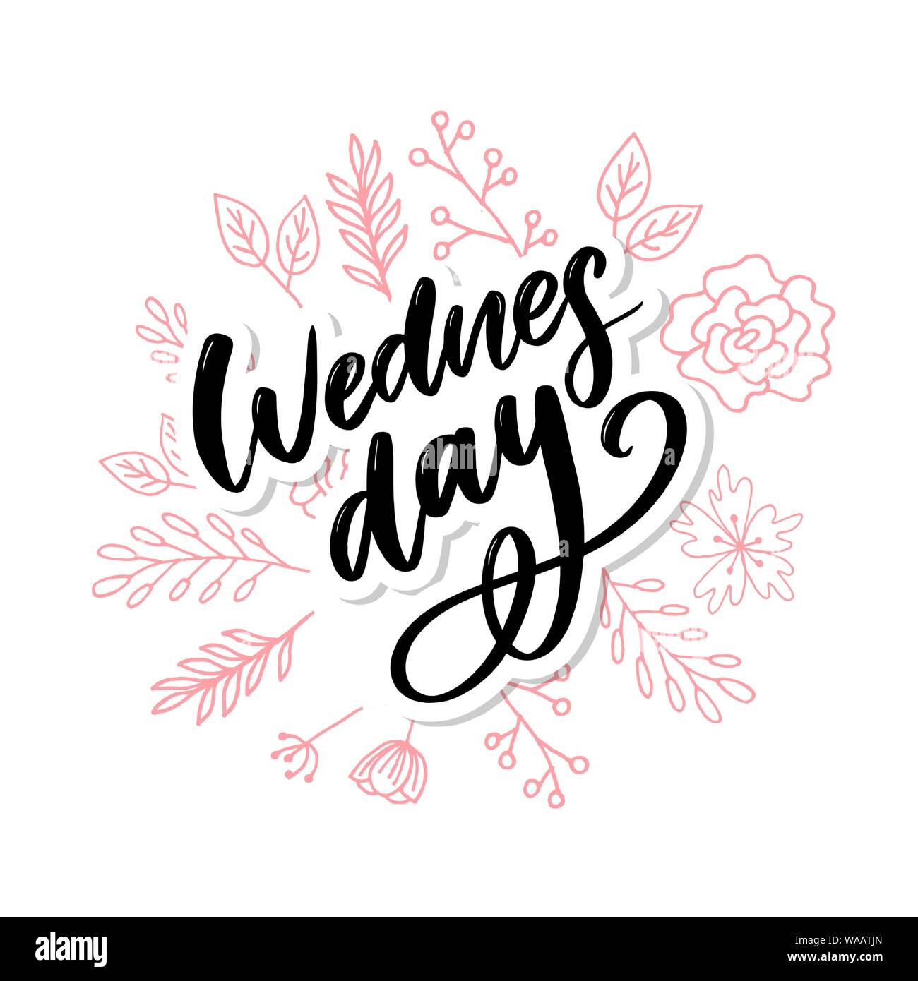 Wednesday words. Quote design. Hand drawn ink lettering Stock Vector ...