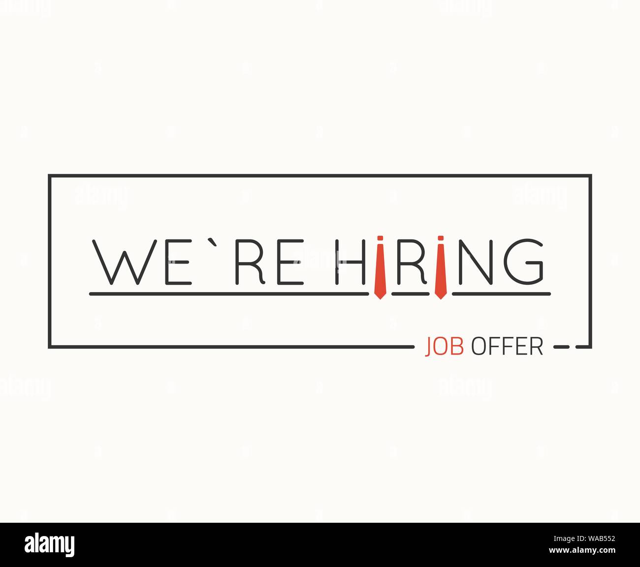 Hiring text banner concept. Red tie for letter I. Job offer, hire sign ...