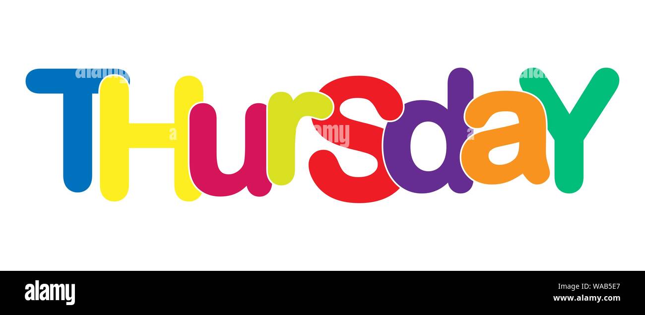 Colorful banner with the inscription THURSDAY, for design and ...