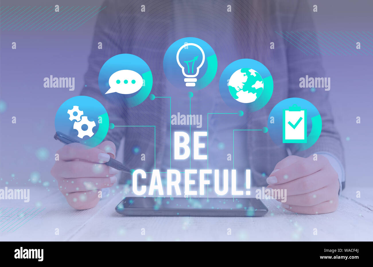 Conceptual hand writing showing Be Careful. Concept meaning making sure ...