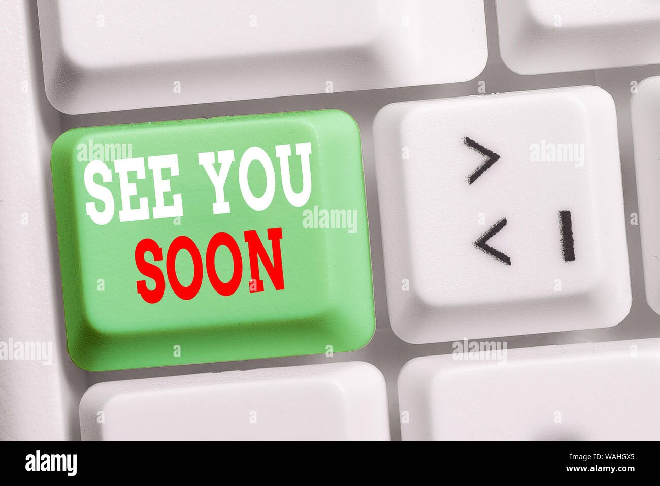 Word writing text See You Soon. Business photo showcasing used for ...