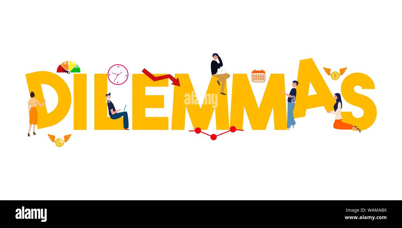 Dilemma word written concept of problem business personal ethics or ...