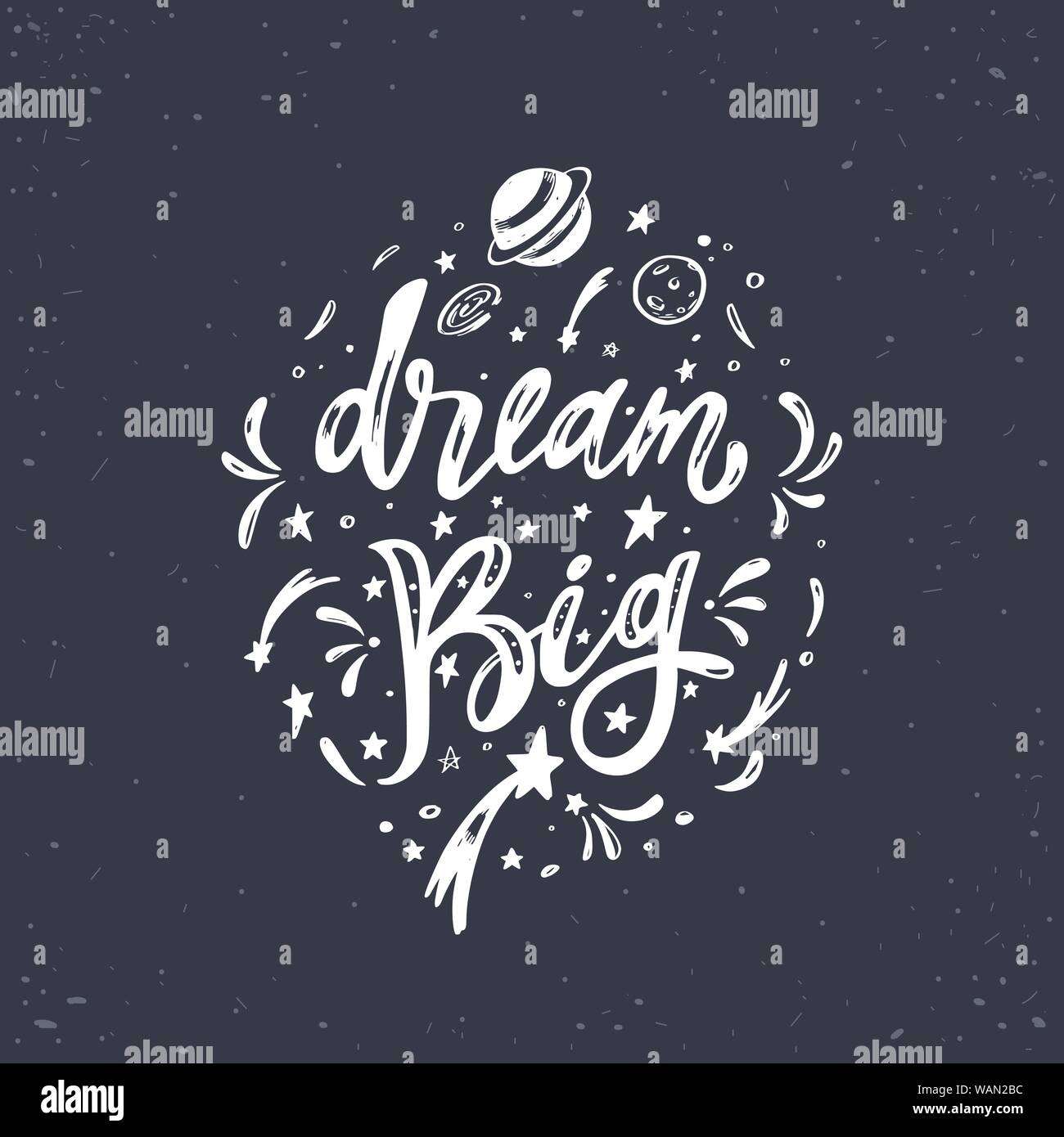 Dream big. Vector inspirational Lettering, brush calligraphy quote ...