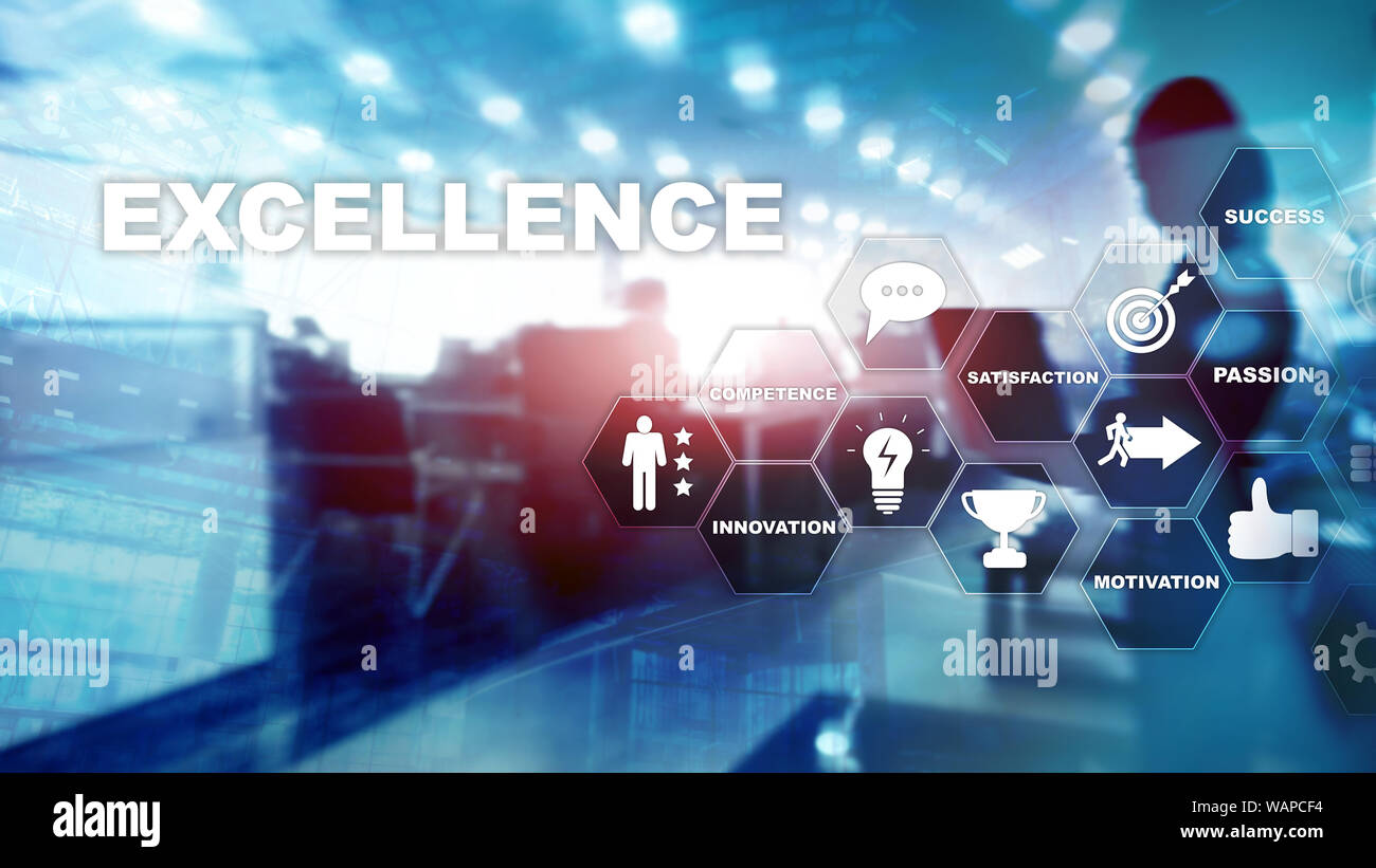 Achieve Business Excellence as concept. Pursuit of excellence. Blurred ...