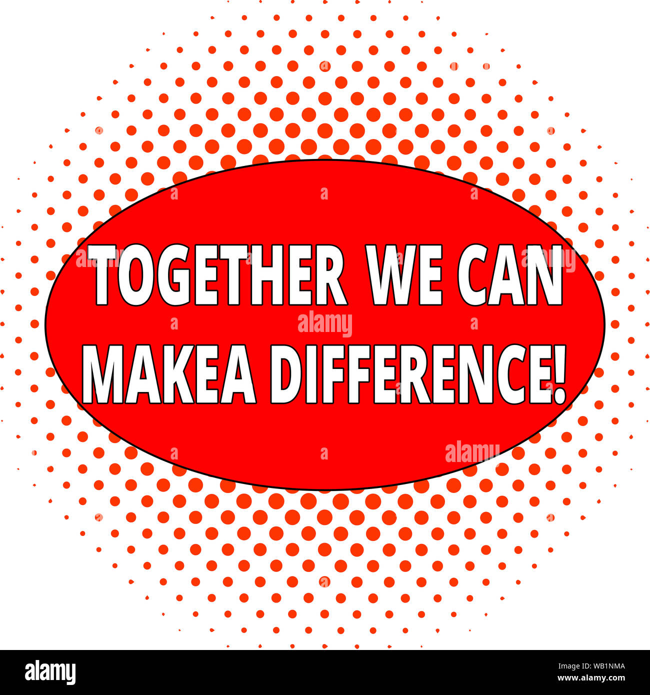 Handwriting text Together We Can Make A Difference. Conceptual photo be ...