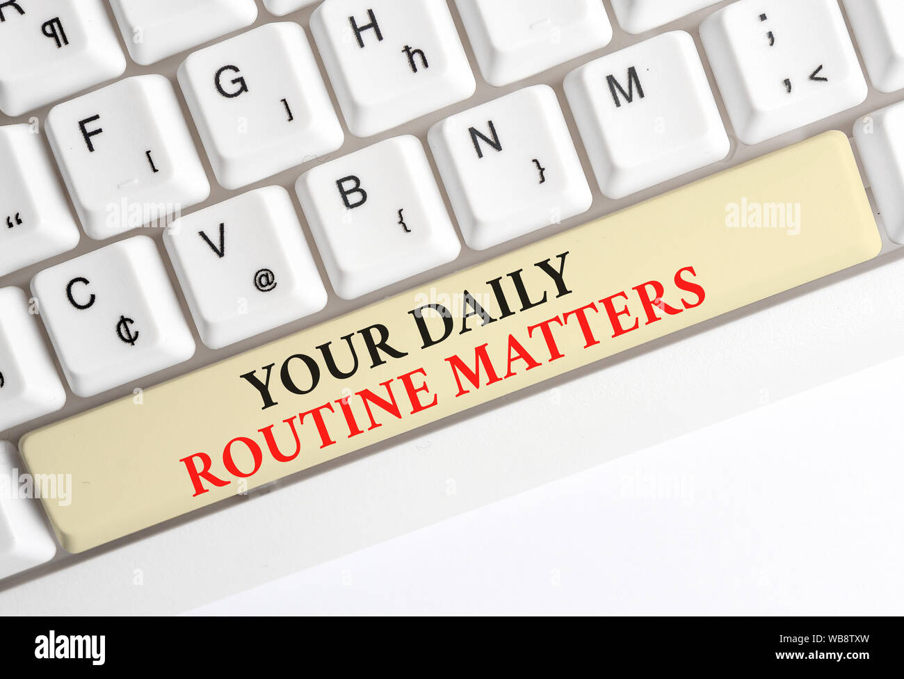 Writing note showing Your Daily Routine Matters. Business concept for ...