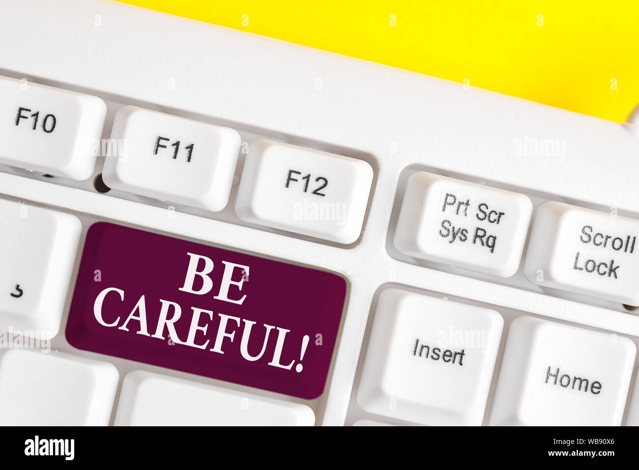 Handwriting text writing Be Careful. Conceptual photo making sure of ...