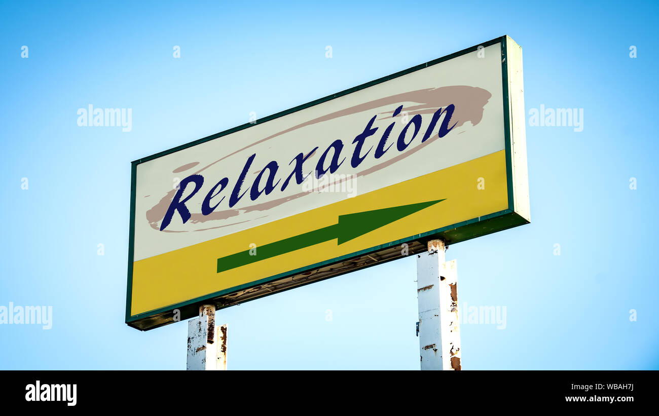 Street sign way relaxation hi-res stock photography and images - Alamy