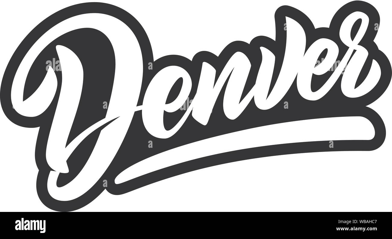 Denver. Lettering phrase on white background. Design element for poster ...