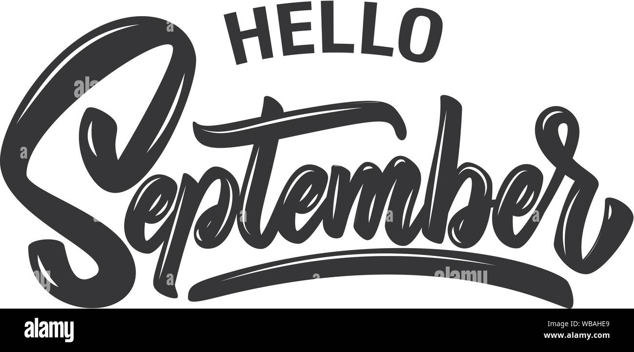 Hello September. Lettering phrase isolated on white background. Design ...