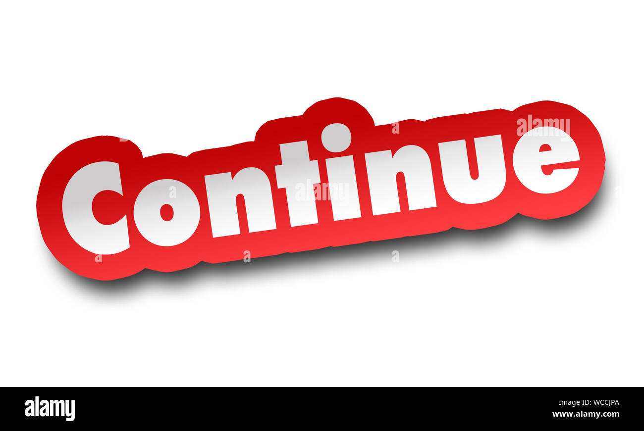 continue concept 3d illustration isolated on white background Stock ...