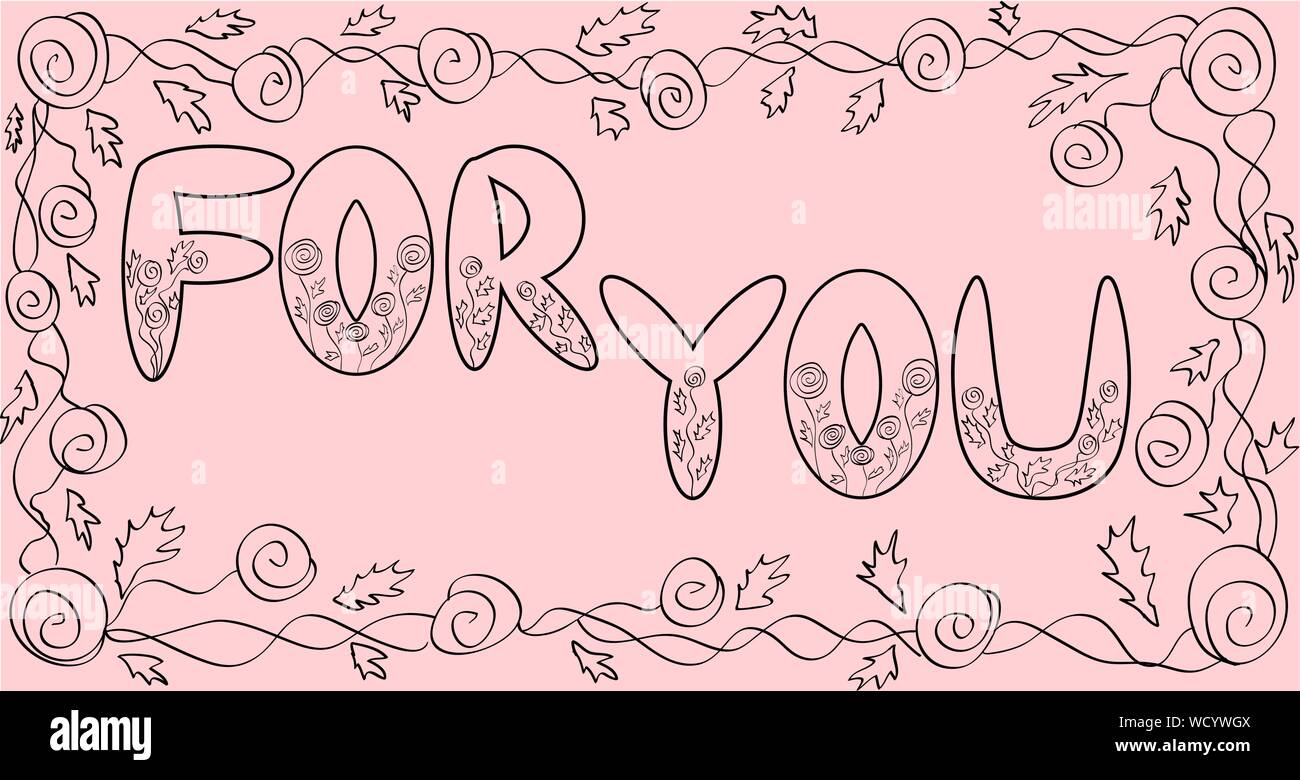 Inscription For you in Rectangular frame of creeping roses, coloring ...