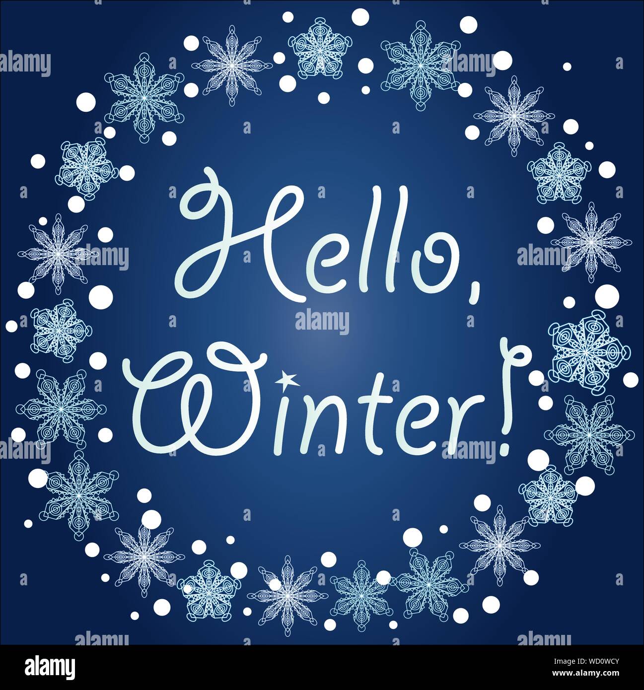 Inscription Hello, winter in a frame of snowflakes on a blue background ...