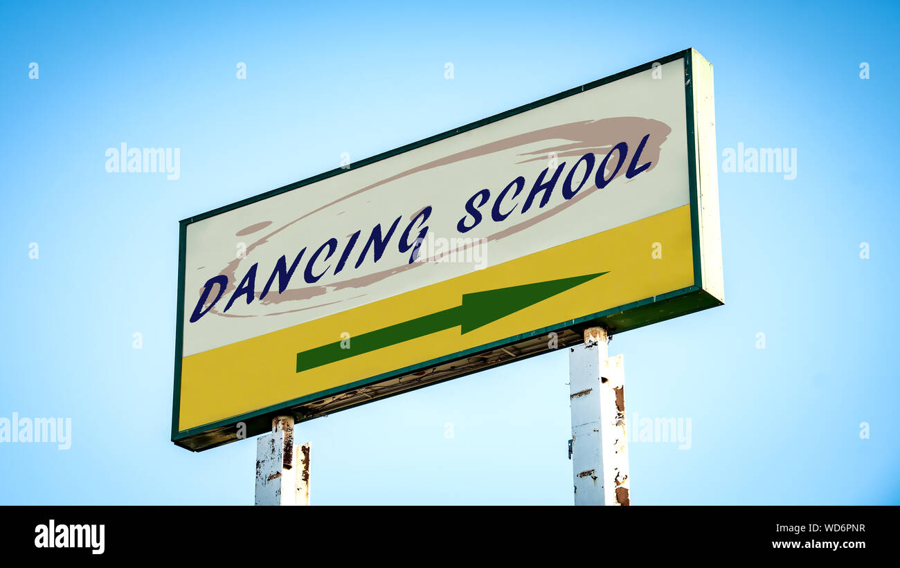 Street Sign the Direction Way to DANCING SCHOOL Stock Photo - Alamy