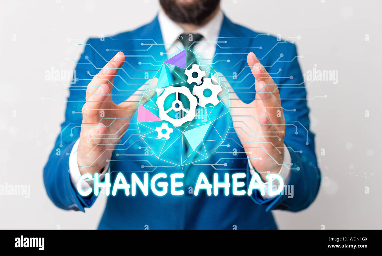 Text sign showing Change Ahead. Business photo text to replace with or ...