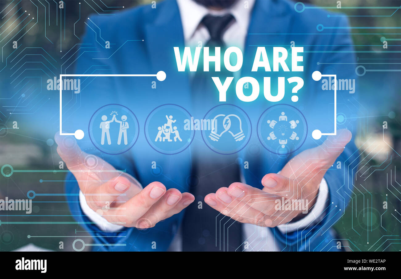 Handwriting text Who Are You question. Conceptual photo asking ...