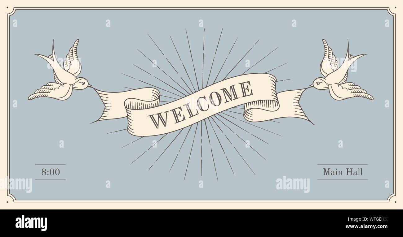 Invitation with word Welcome, old vintage ribbon banners in engraving ...