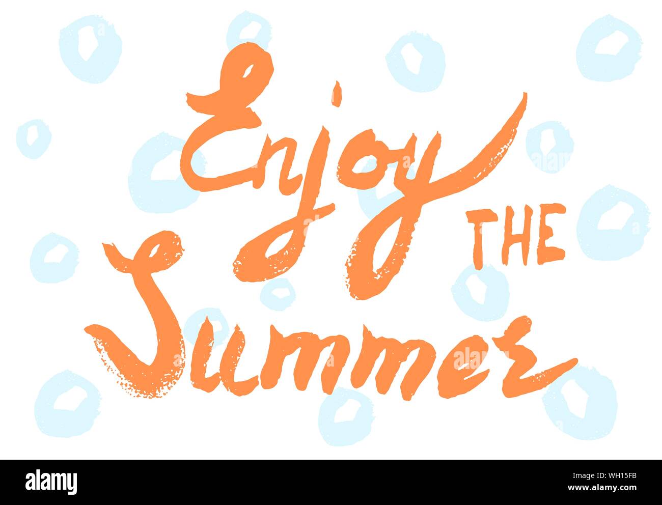 Lettering Enjoy the Summer. Hand drawn caligraphy. Handwritten summer ...