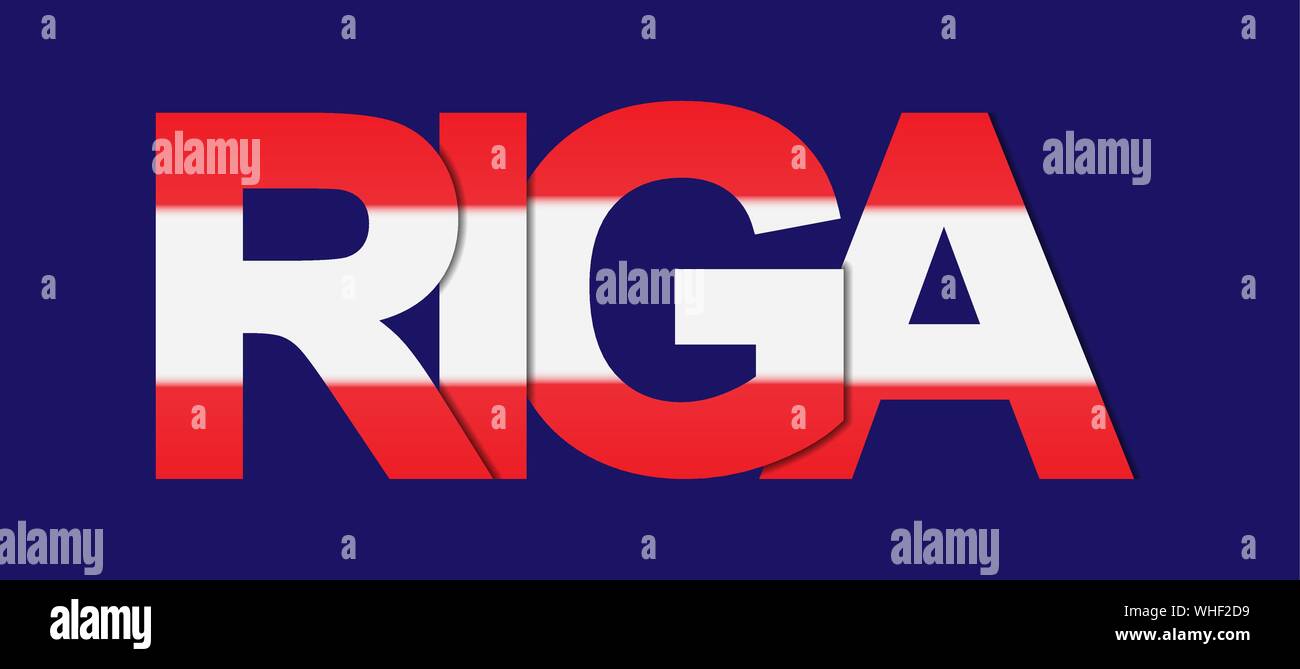 RIGA. The banner with the name of the capital of Latvia is painted in ...