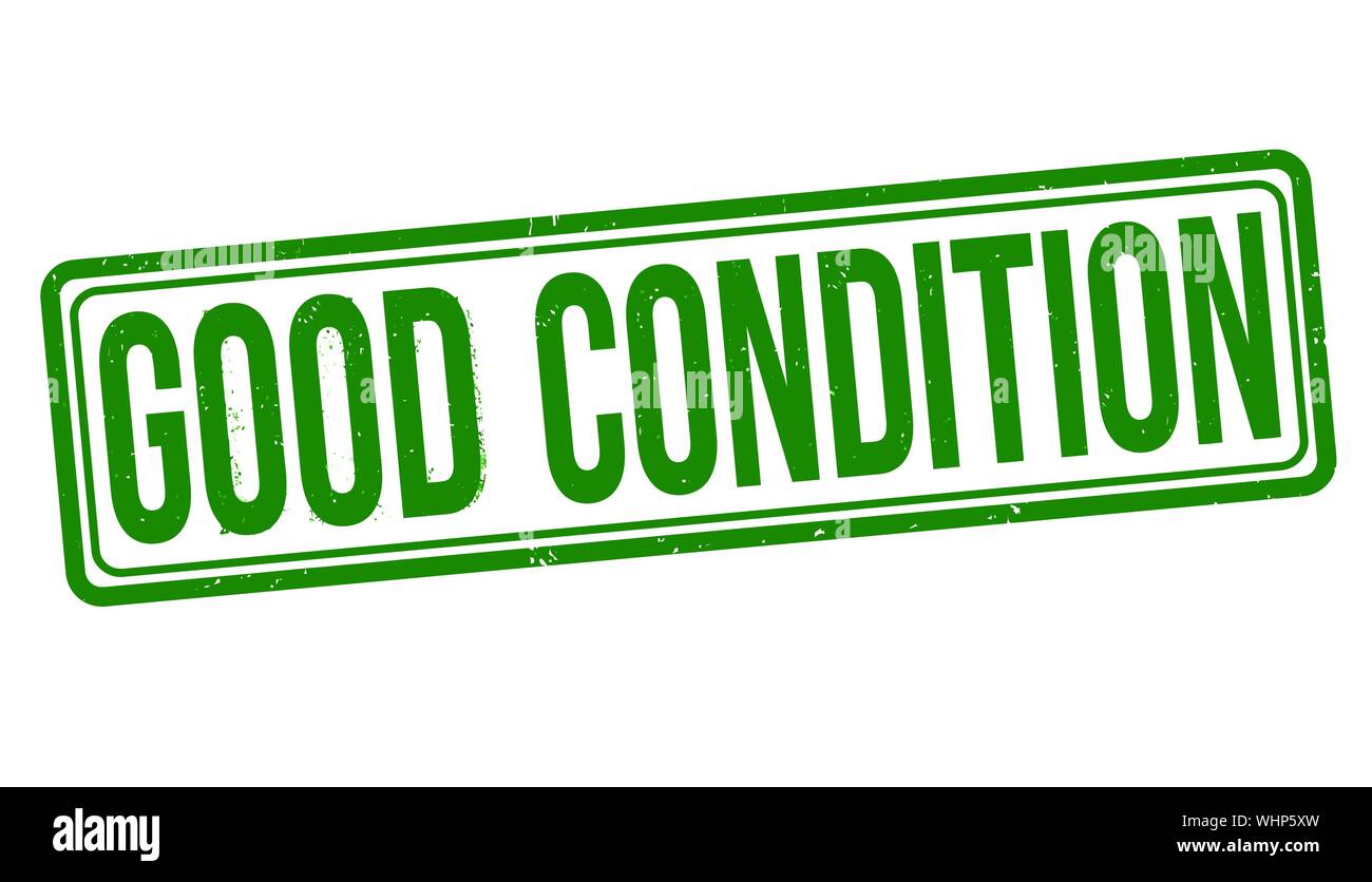 Good condition sign or stamp on white background, vector illustration ...