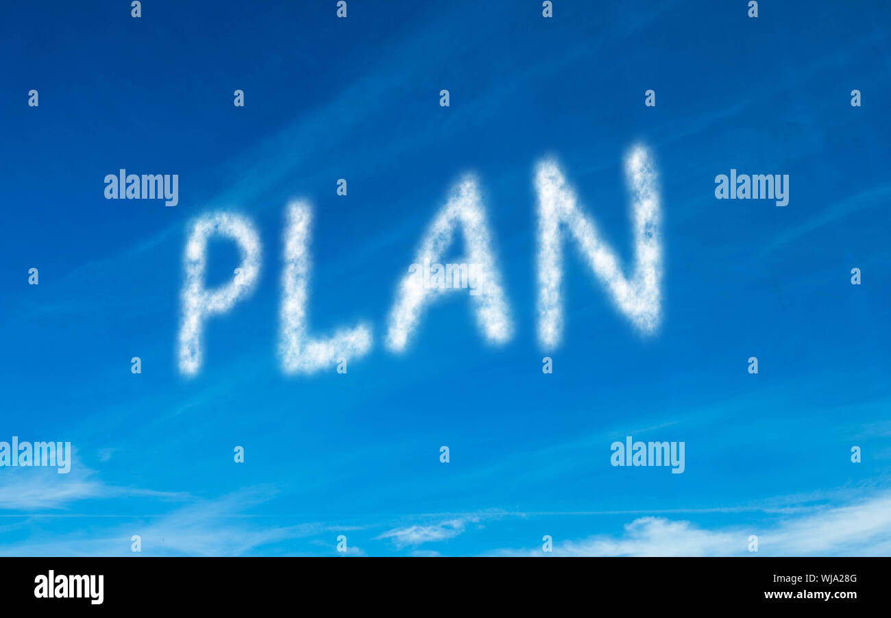 Plan written in white in sky Stock Photo - Alamy