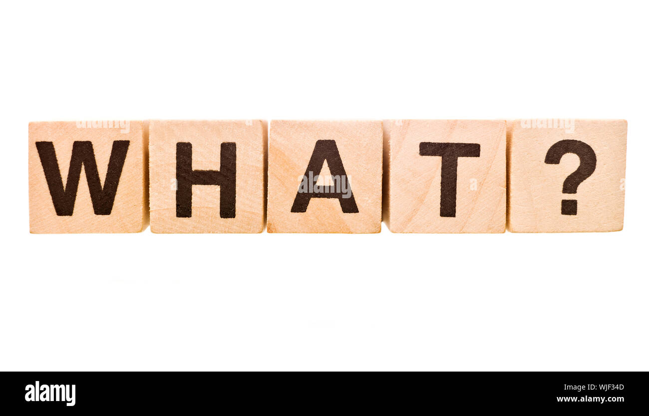 The Word What wrote of Building Blocks Stock Photo - Alamy