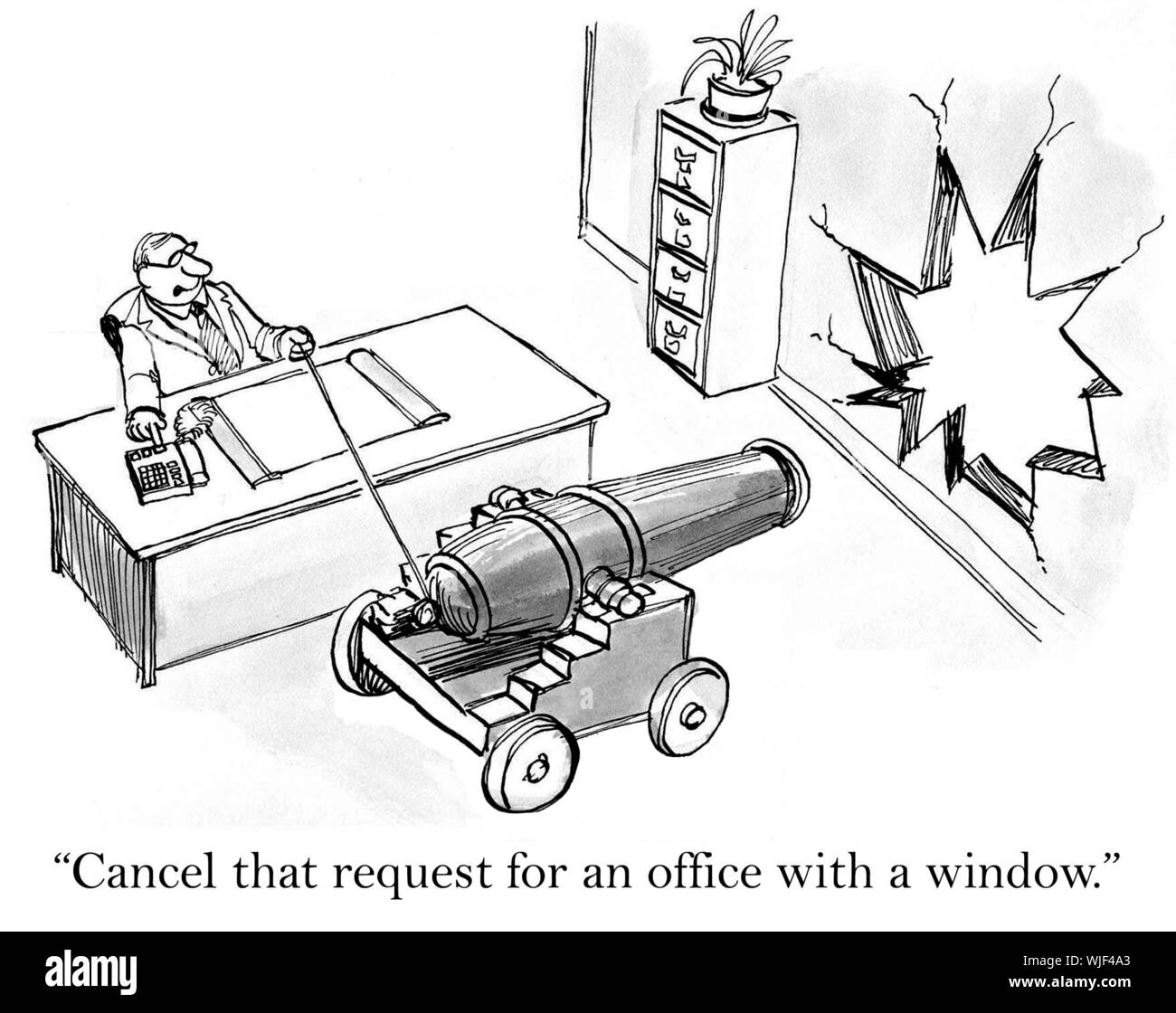 "Cancel that request for an office with a window Stock Photo - Alamy