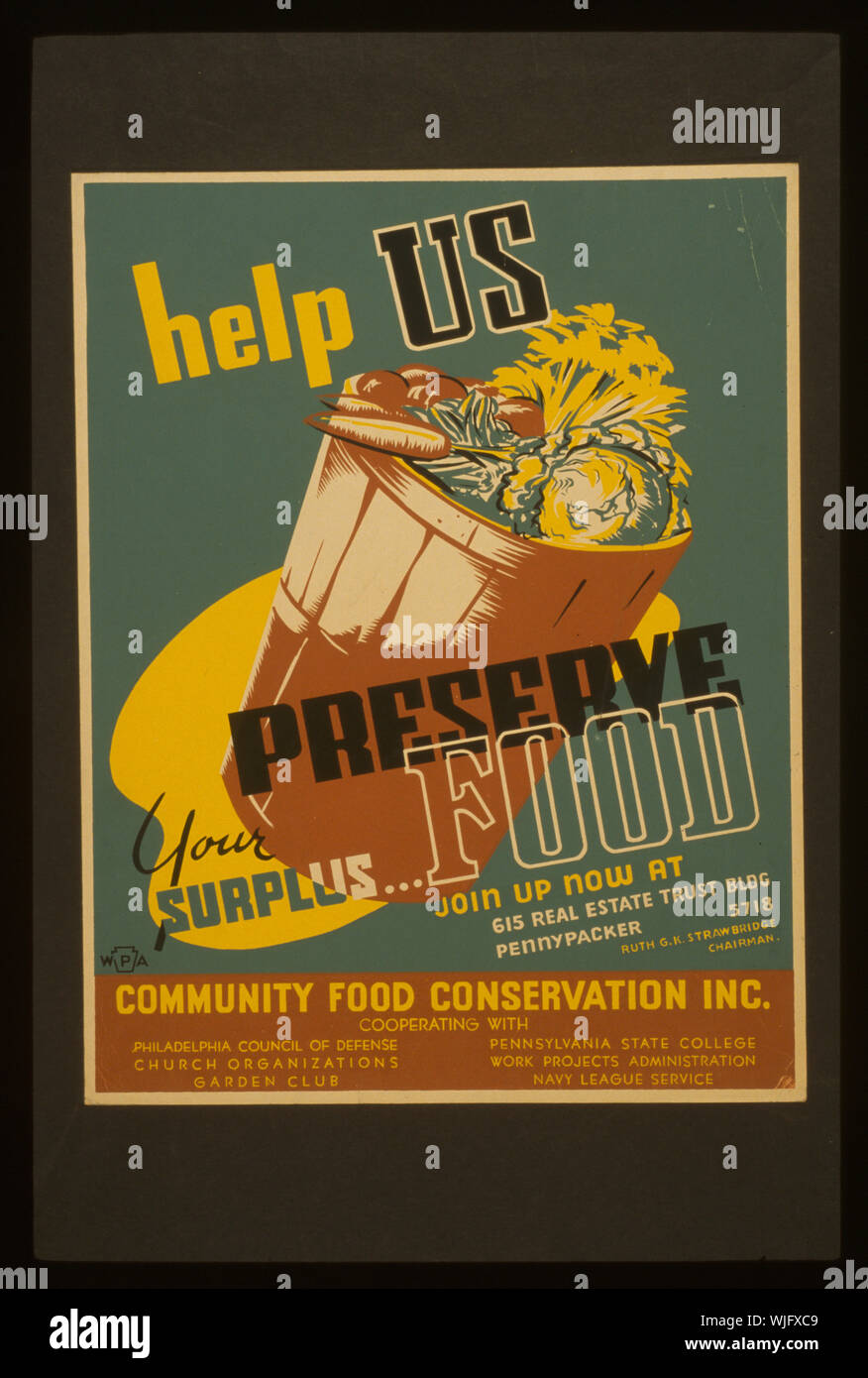 Help us preserve your surplus...food Abstract: Poster encouraging ...