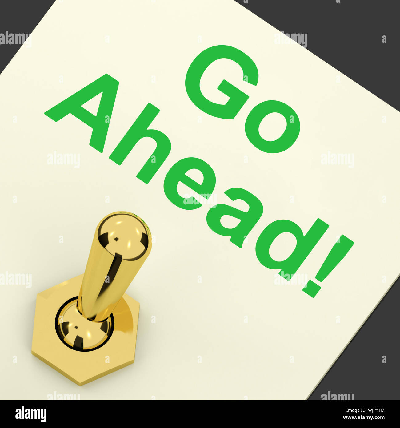Go Ahead Switch Showing Begin Start Or Beginning Stock Photo - Alamy