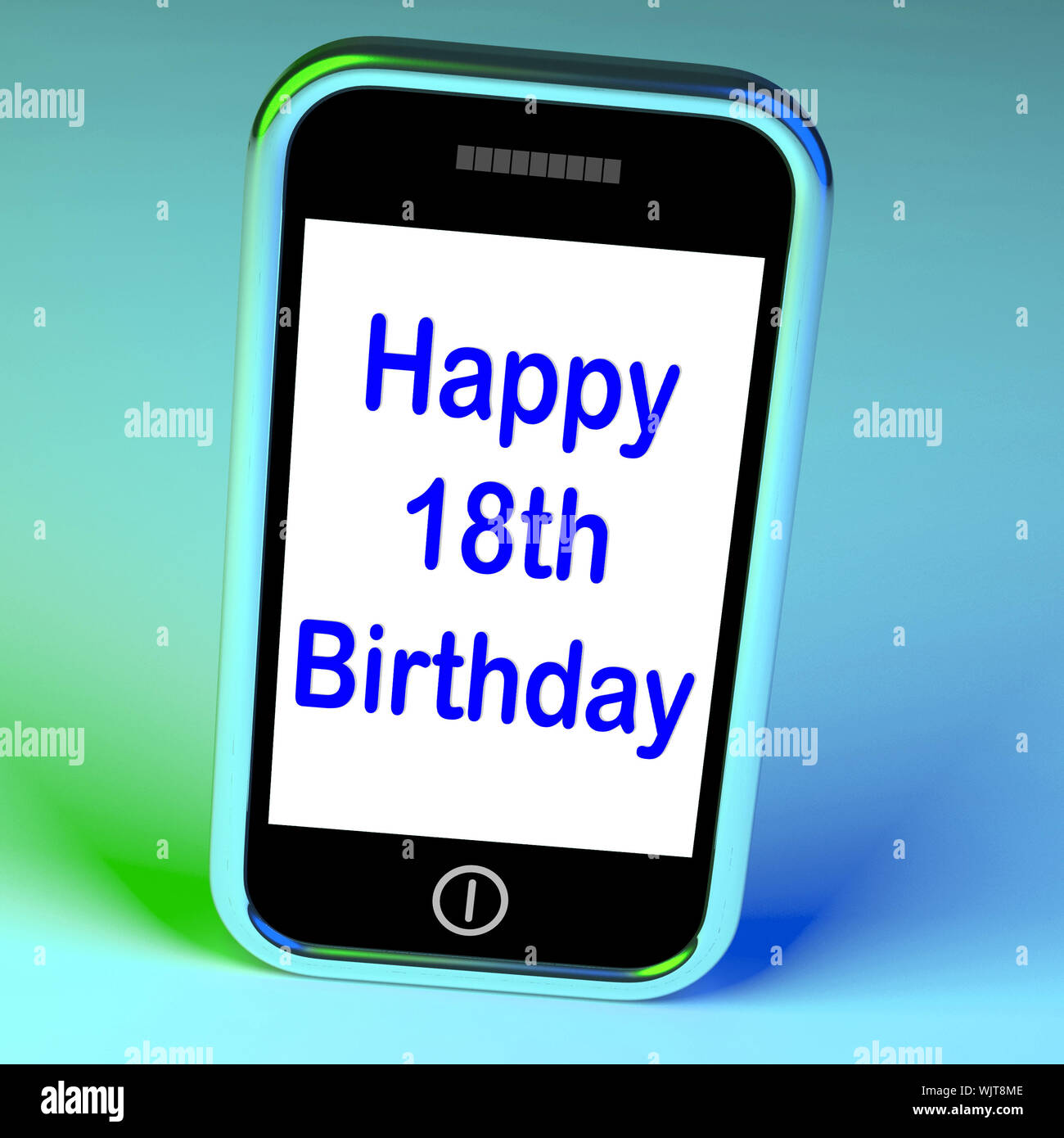 Happy 18th Birthday On Phone Meaning Eighteen Stock Photo - Alamy
