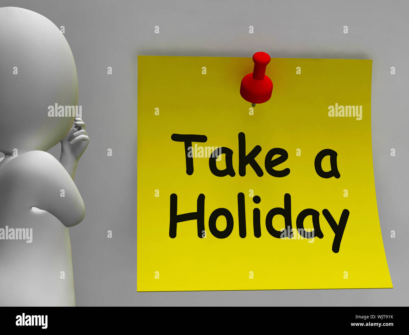 Take A Holiday Note Meaning Time For Vacation Stock Photo - Alamy