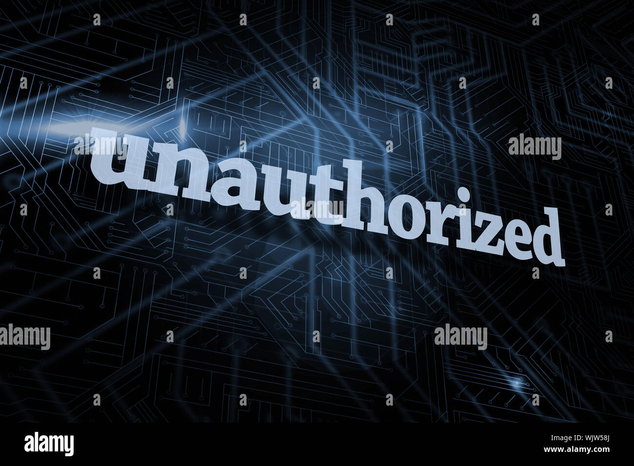 The word unauthorized against futuristic black and blue background ...