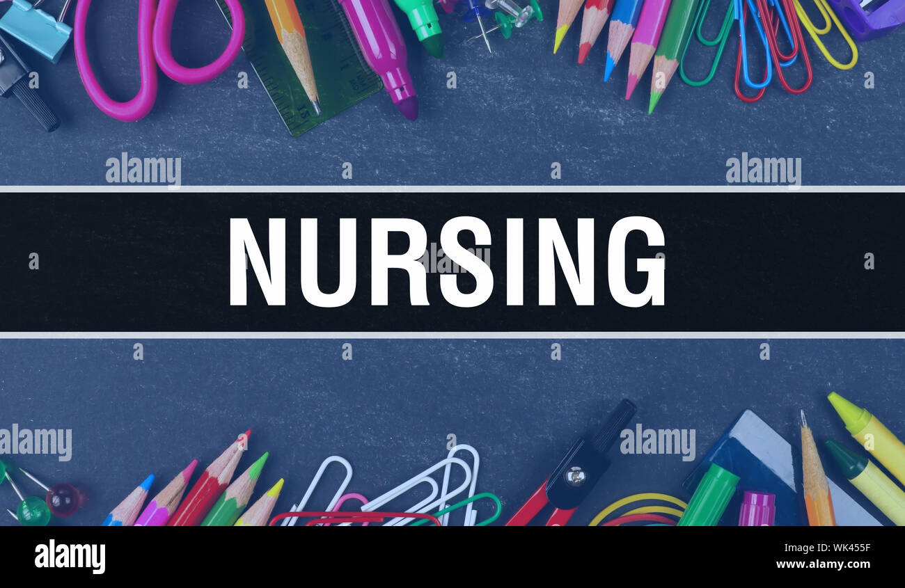 Nursing text written on Education background of Back to School concept ...