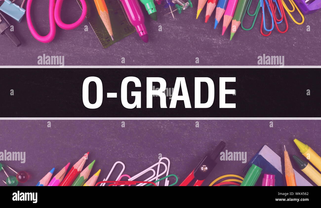 O-grade text written on Education background of Back to School concept ...
