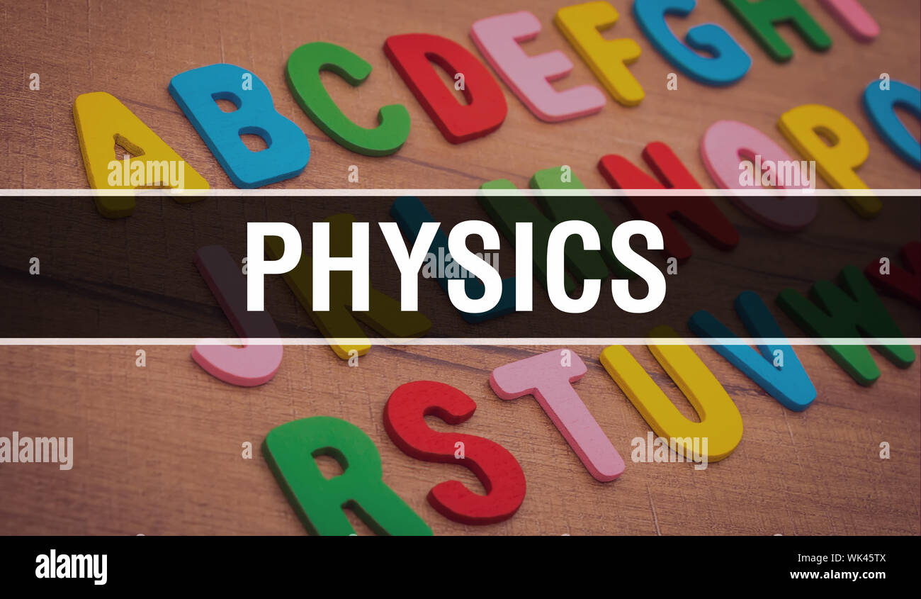 Physics with Back to school Education concept background. Abstract ...