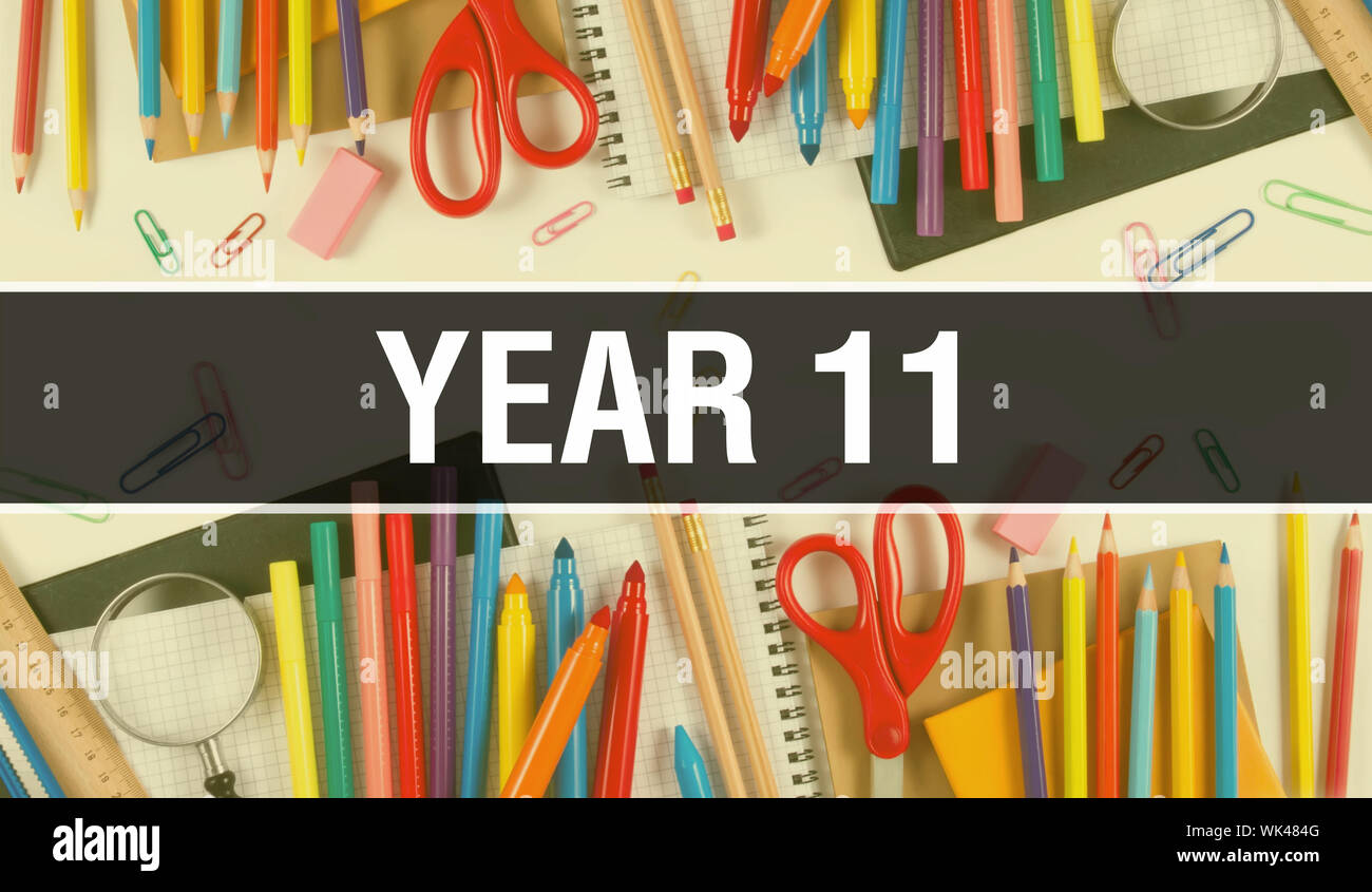 Year 11 with School supplies on blackboard Background. Year 11 text on ...