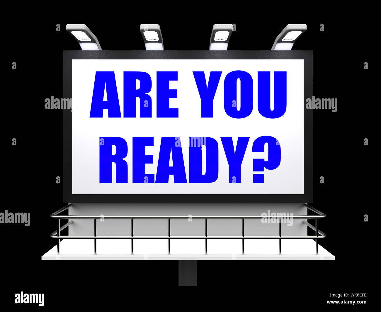 Are You Ready Sign Referring to Waiting and Being Prepared Stock Photo ...