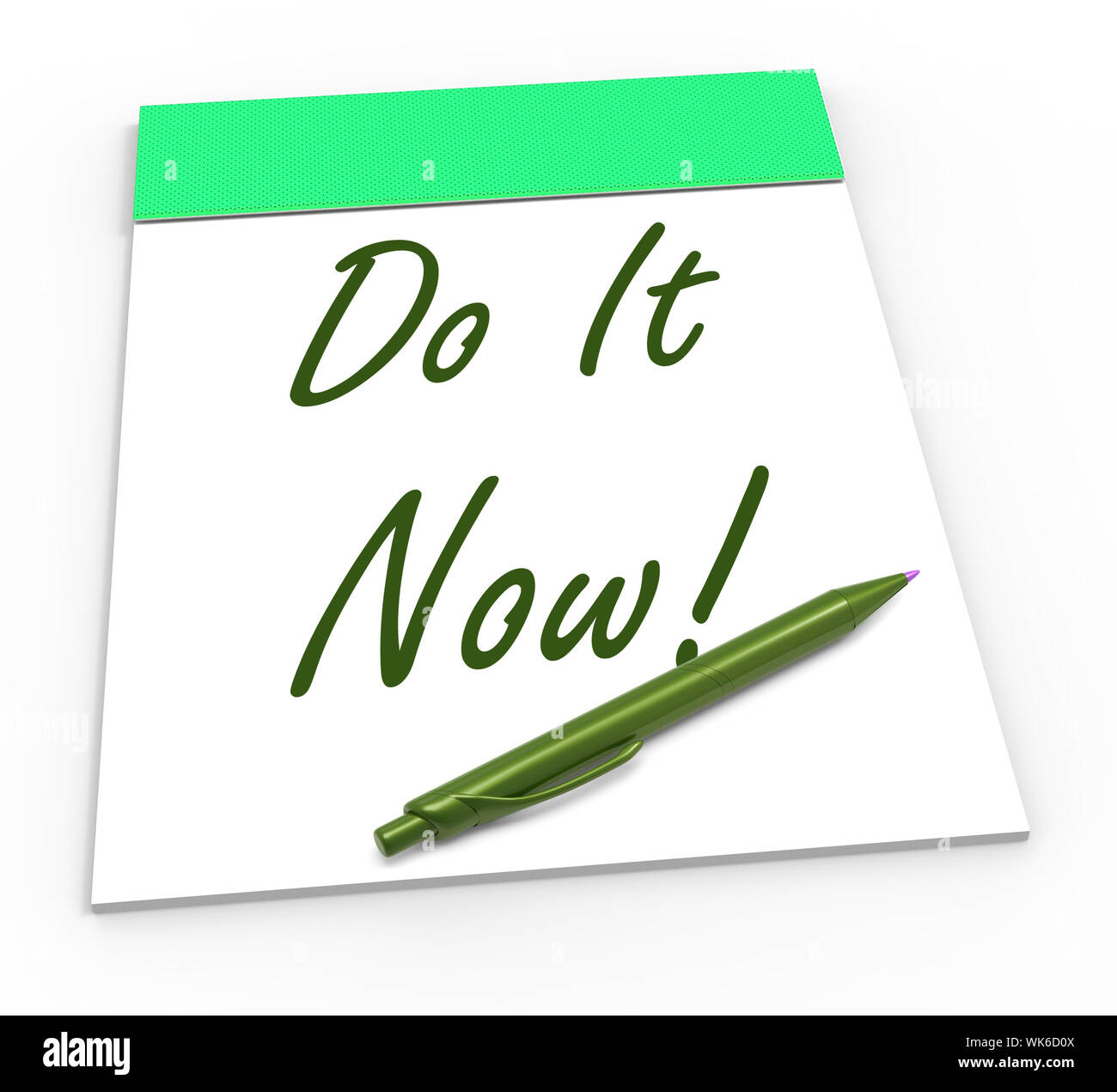 Do It Now Notepad Showing Take Action Straight Away Stock Photo - Alamy