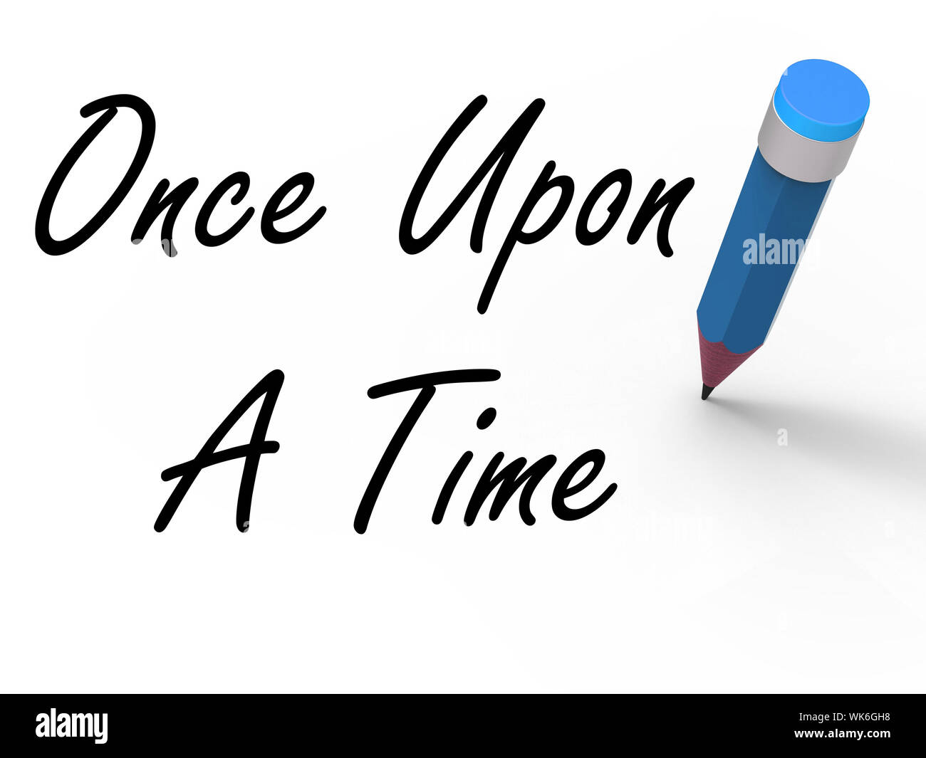 Once Upon a Time with Pencil Showing Long Ago Nostalgia Stock Photo - Alamy